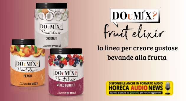 DOuMIX? Fruit Elixir, la linea per creare gustose bevande alla frutta