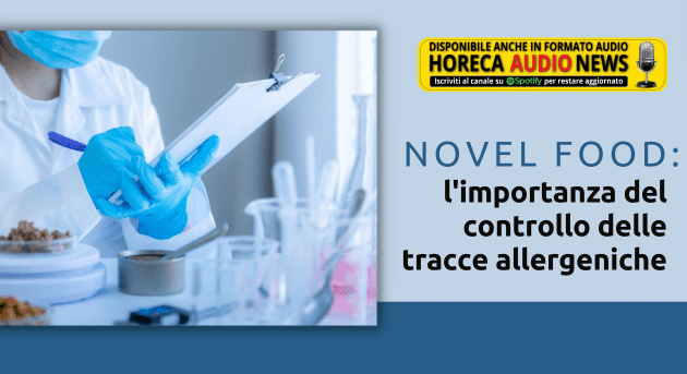 Novel food: l'importanza del controllo delle tracce allergeniche