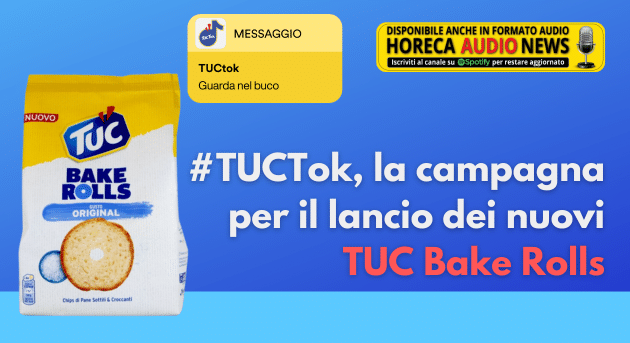 #TUCTok, la campagna per il lancio dei nuovi TUC Bake Rolls