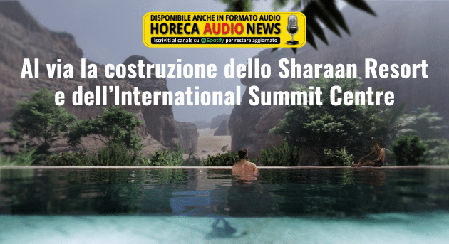 Al via la costruzione dello Sharaan Resort e dell’International Summit ...