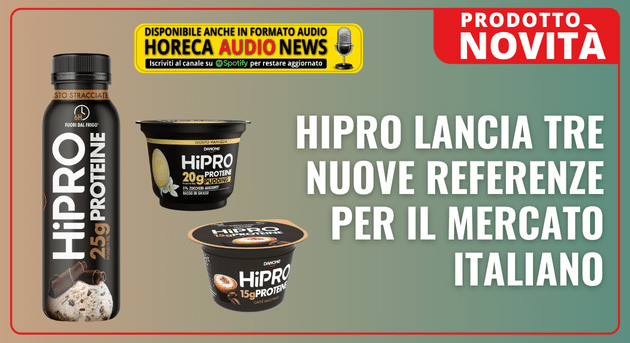 HiPRO lancia tre nuove referenze per il mercato italiano